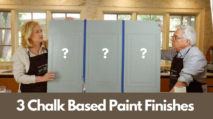 3 Types Of Chalk Based Paint Finishes | Amy Howard At Home