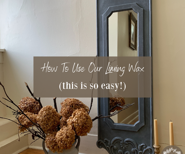 How To Use Liming Wax – Amy Howard At Home